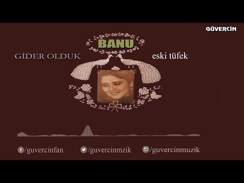 Banu - Eski Tüfek  [© Güvercin Müzik  Official Audio]