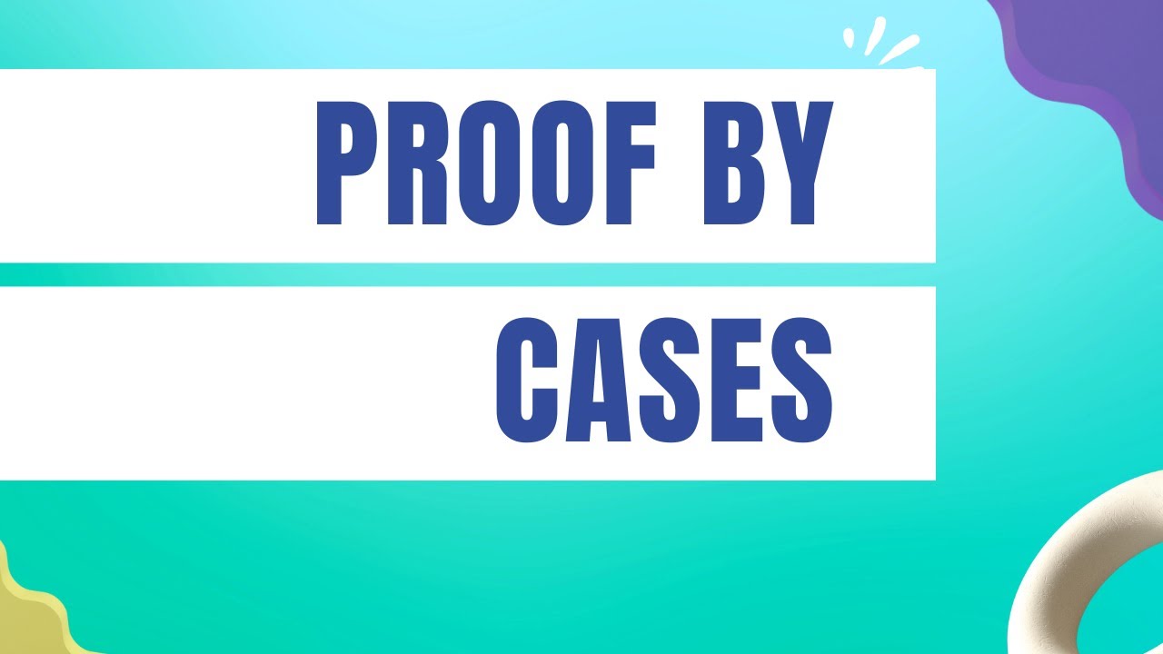 Lecture 8 Direct Proofs Part 2 Proof By Cases YouTube lecture-8-direct-proofs-part-2-proof-by-cases-youtube