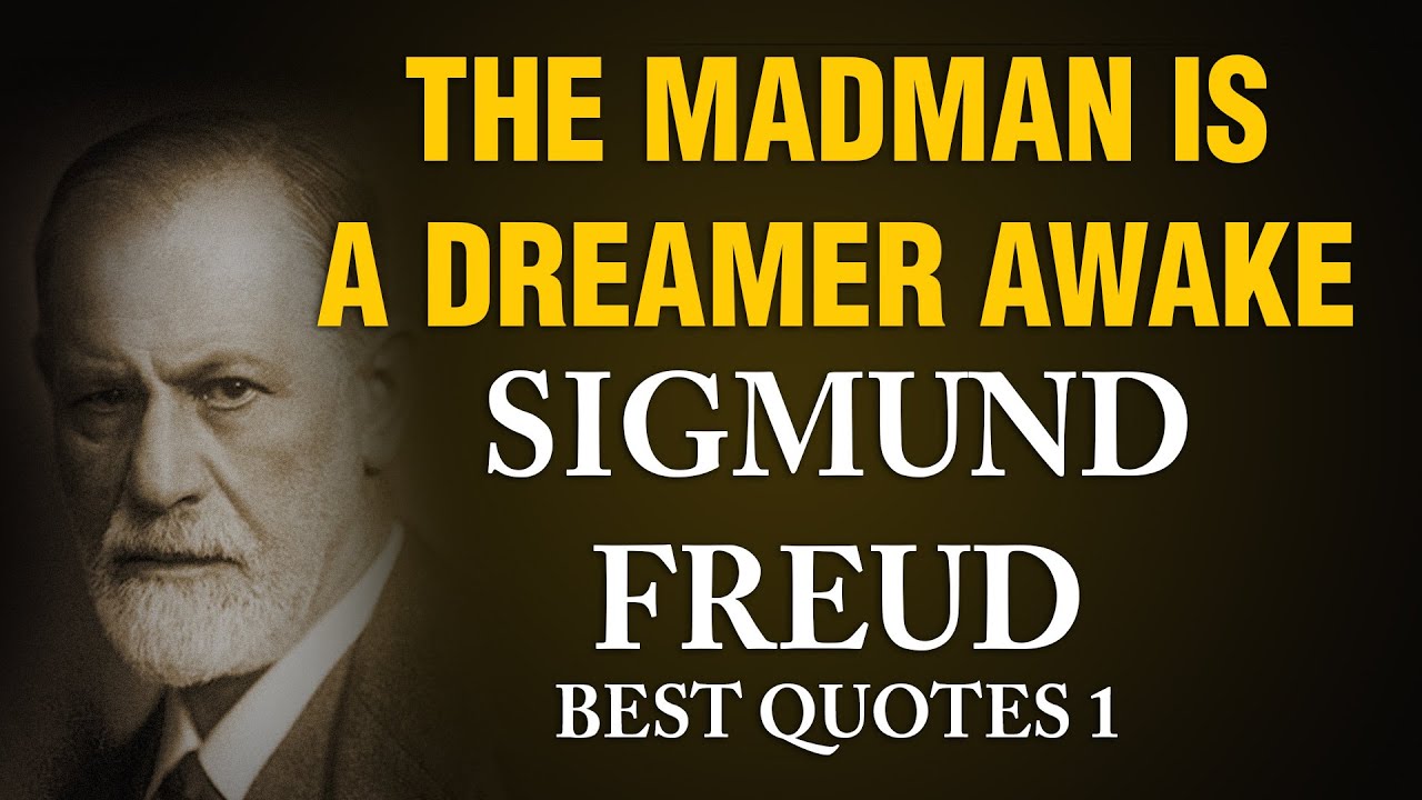 SIGMUND FREUD || Quotes 1 || The Founder of Psychoanalysis || Developed ...