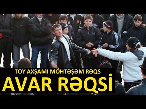 Avar Reqsi - Toy Axşamı Möhtəşəm Rəqs