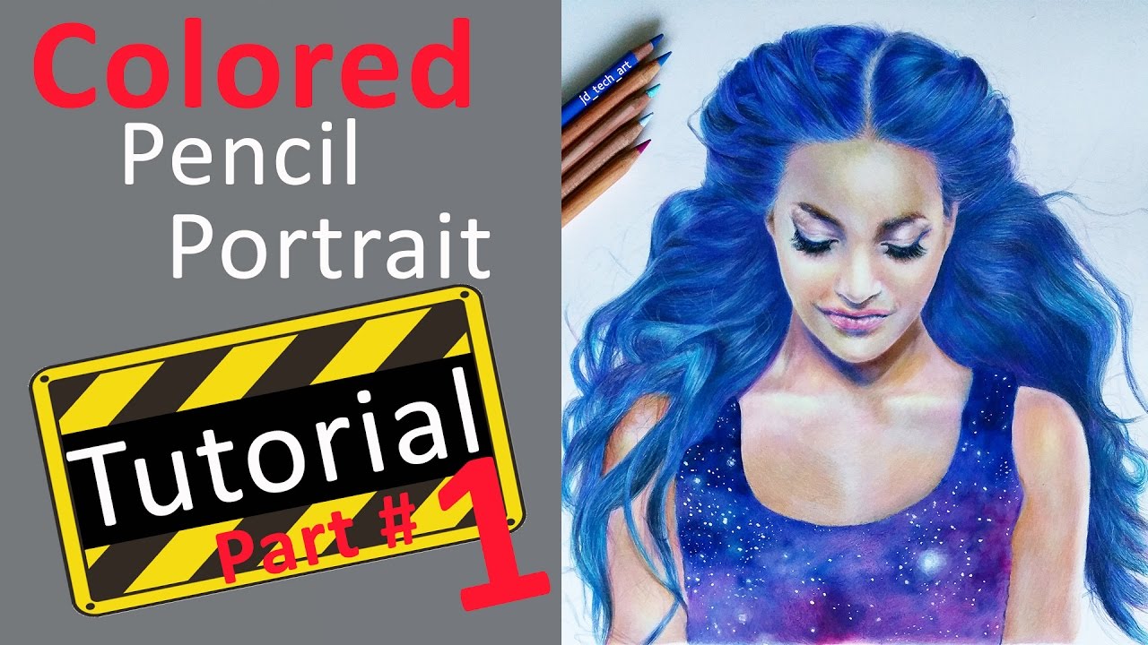 Colored Pencil Portrait Tutorial Part1 - YouTube