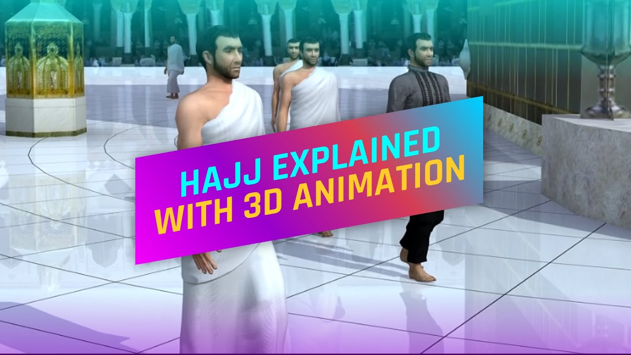 TUTORIAL TATA CARA IBADAH HAJI - 3D ANIMATION - 134CREATIVE #haji # ...