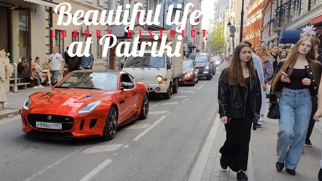 Красивая Жизнь На Патриках Beautiful Life at PATRIKI(luxury district in ...