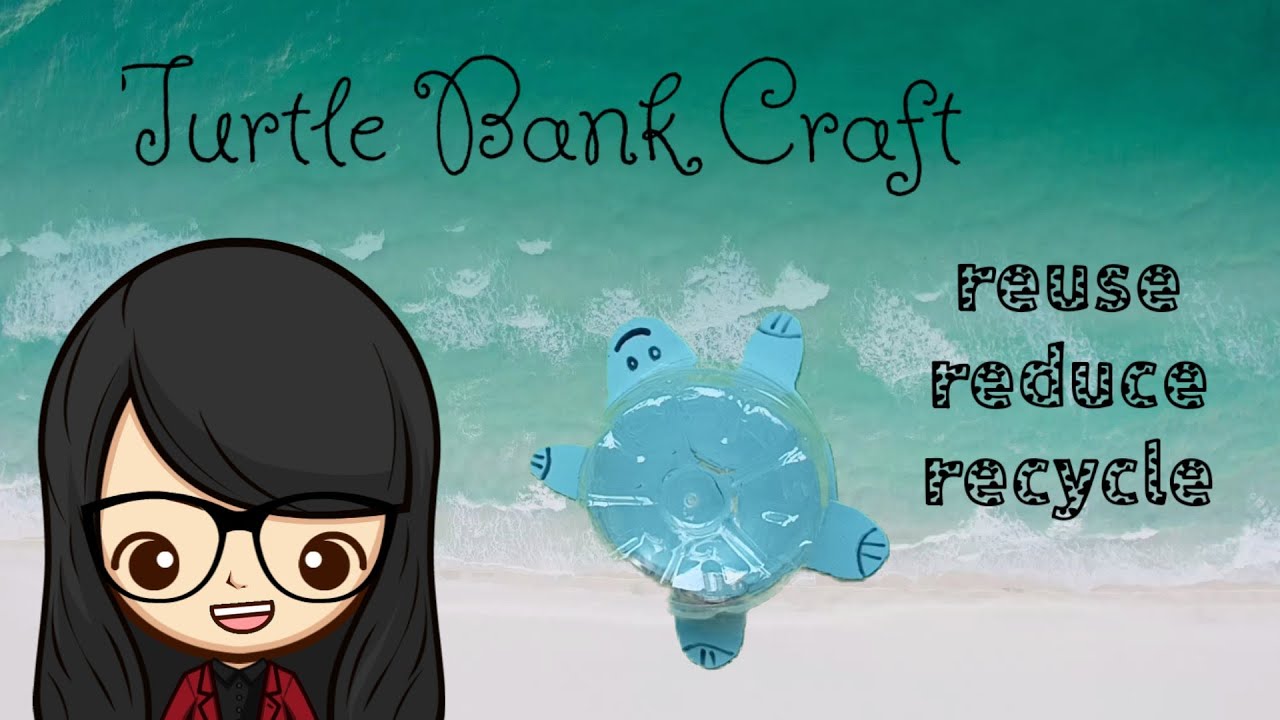 How to Make a Turtle Craft | Reuse a Plastic Bottle | Turtle Bank Craft ...