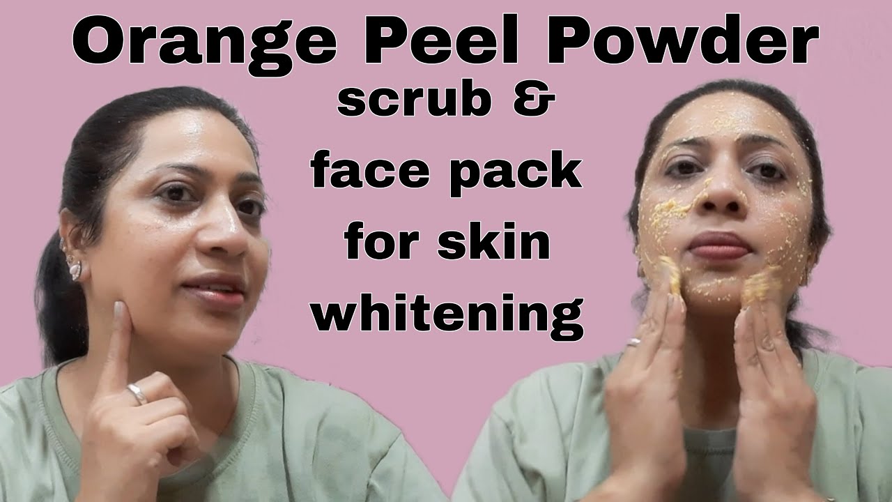Orange Peel Scrub & Face Pack for Skin Whitening | DIY | Parneet ...