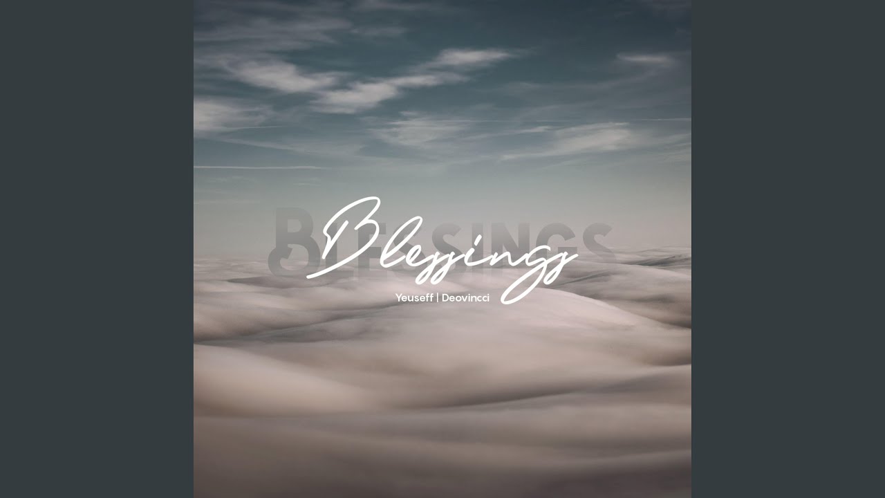 Blessings (Instrumental) - YouTube Music