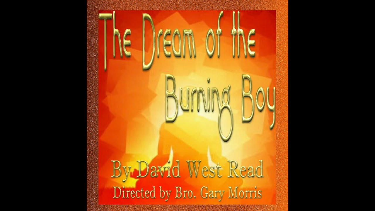 The Dream of the Burning Boy - YouTube