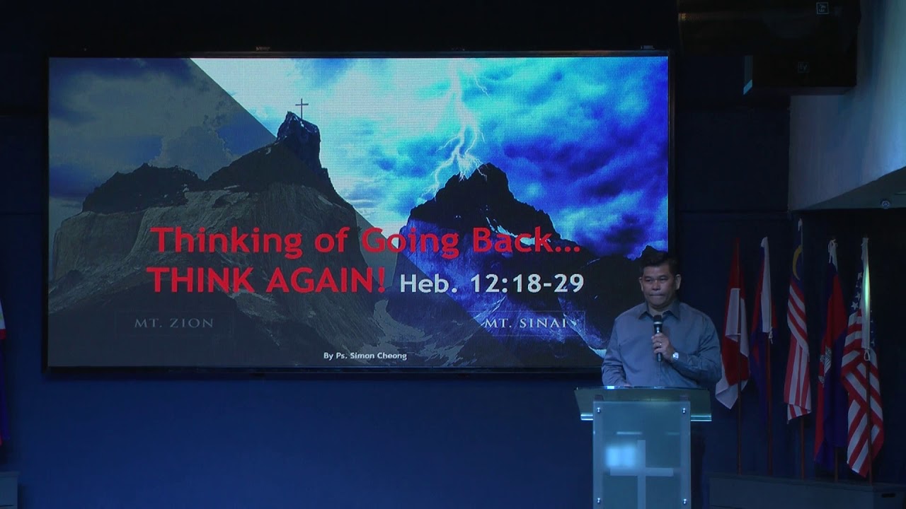 4 August 2019 Thinking of Going back...Think Again! // Ps Simon Cheong ...