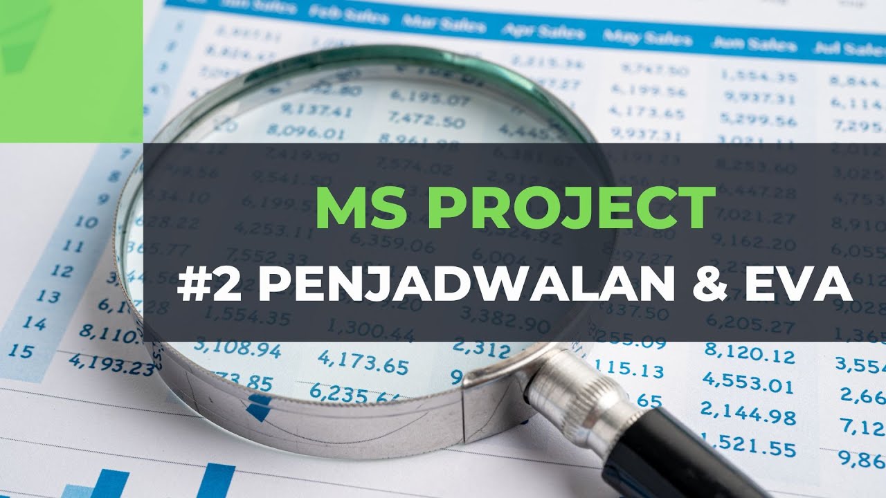 Tutorial MS Project | Penjadwalan & EVA - YouTube