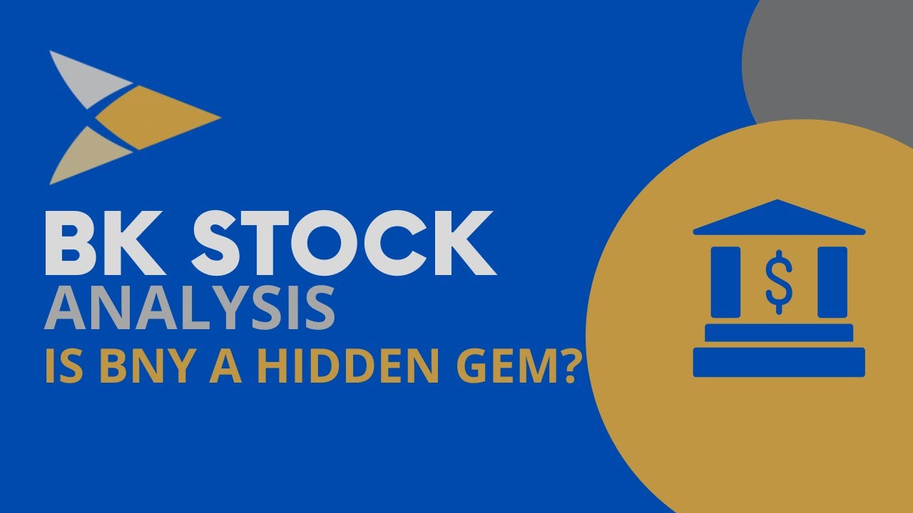 Is BK A Hidden Gem? [Bank of New York Mellon Stock Analysis] - YouTube