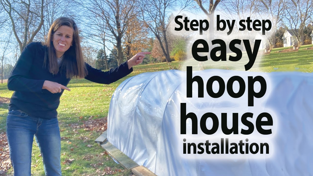 Easy Hoop House Installation - YouTube