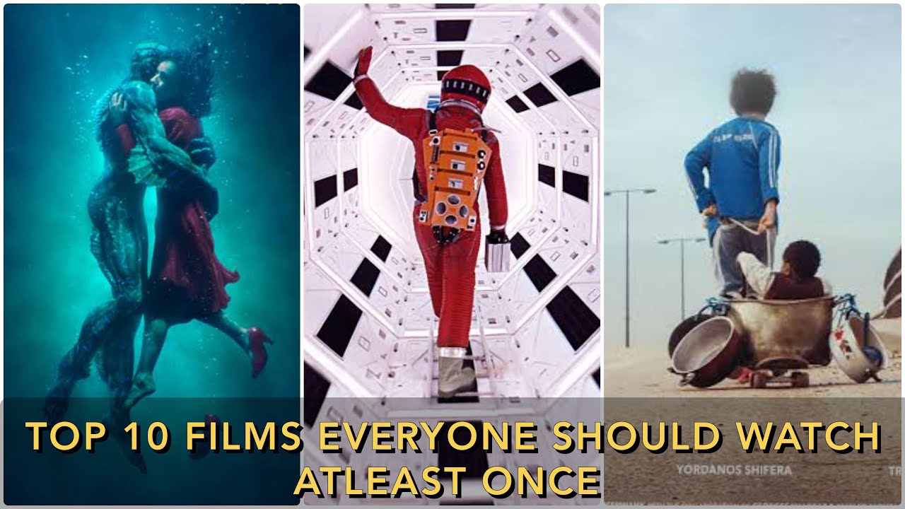 TOP 10 Films Everyone Should Watch Atleast Once | Movies You Missed ...