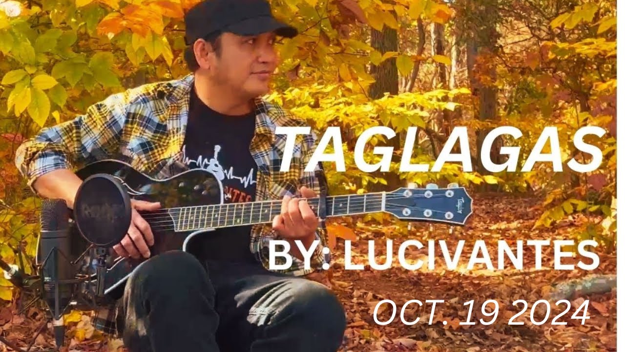 TAGLAGAS [AUTUMN} MUSIC& LYRICS BY LUCI VANTES - YouTube
