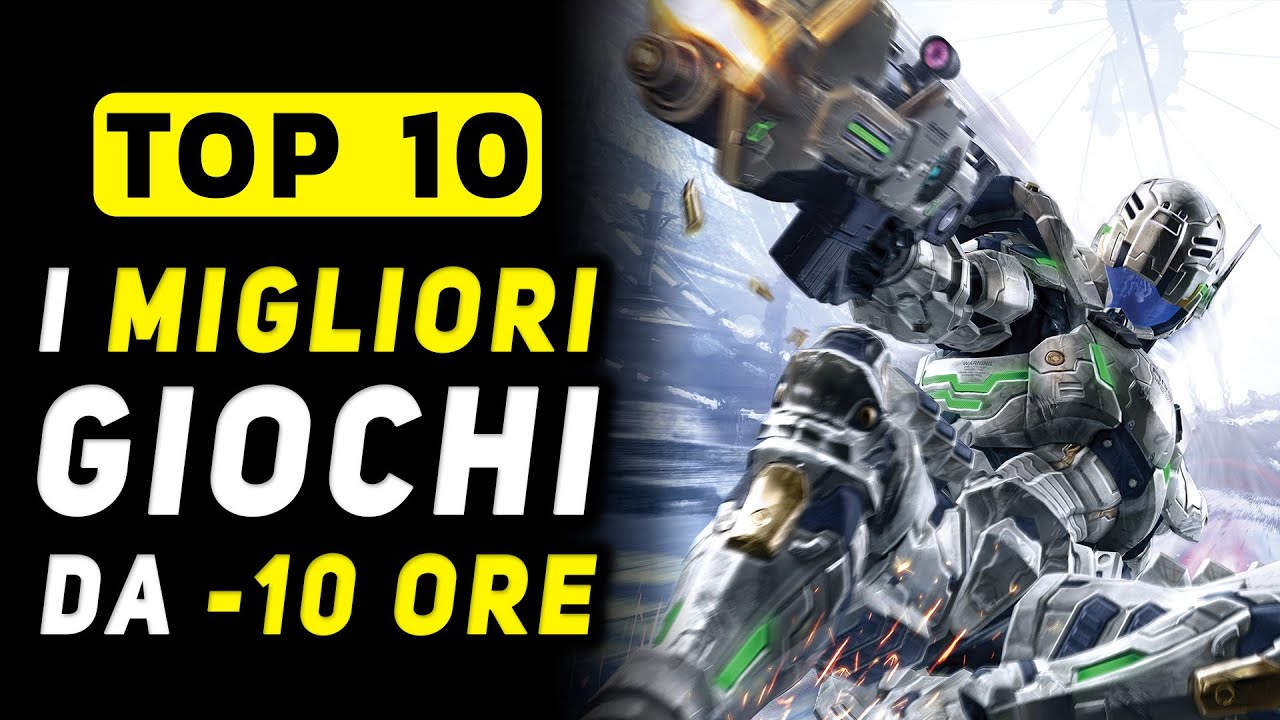 I MIGLIORI GIOCHI SOTTO LE 10 ORE - YouTube