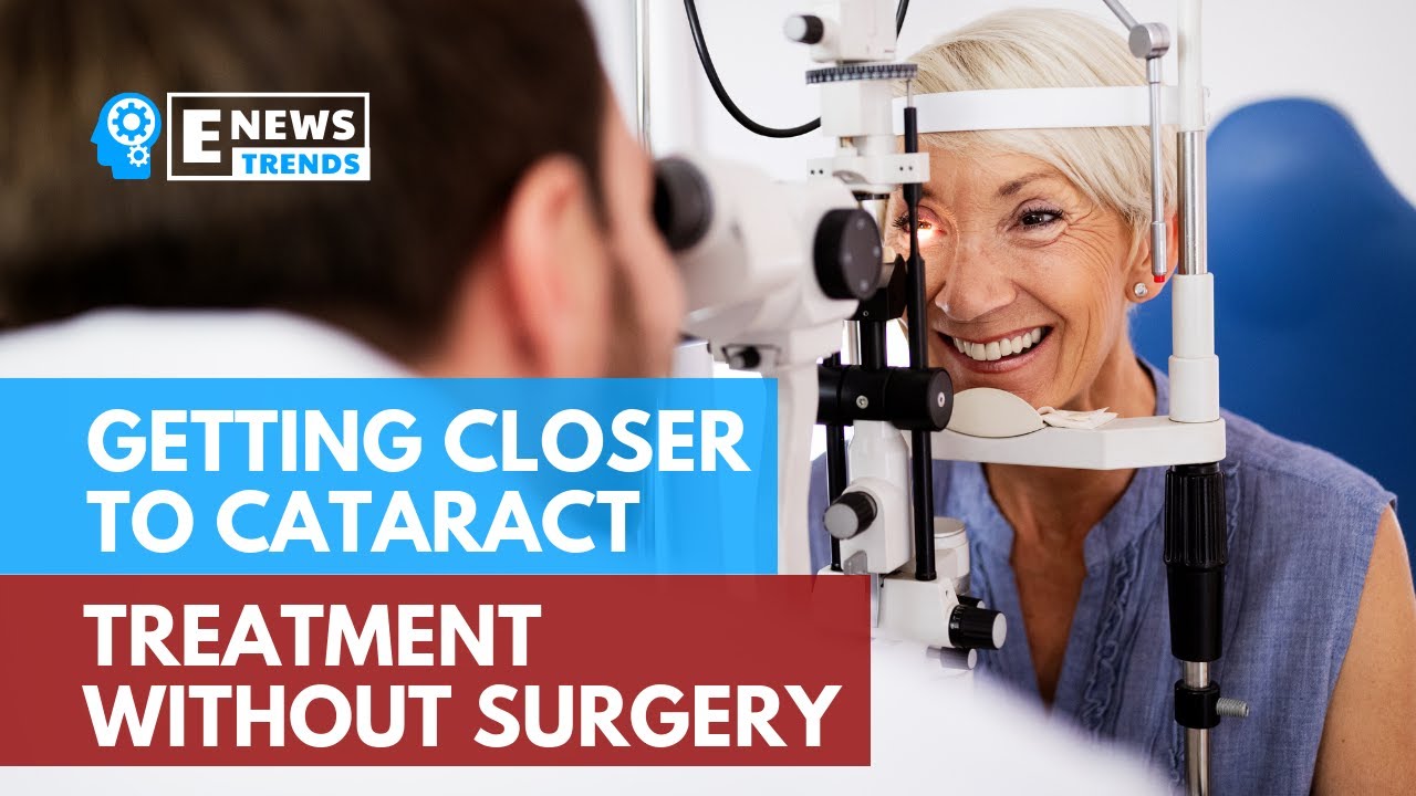 Getting Closer To Cataract Treatment Without Surgery Youtube