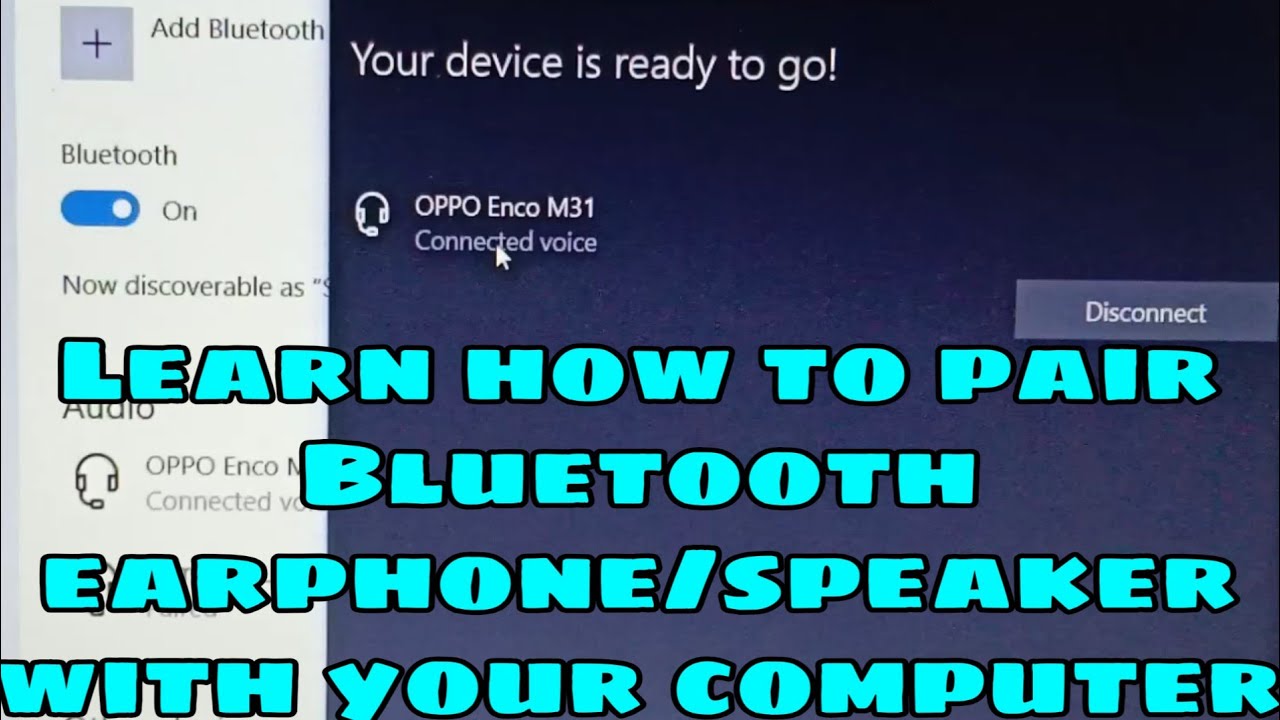 Learn how to pair/connect Bluetooth Earphone/Speaker with your Computer ...