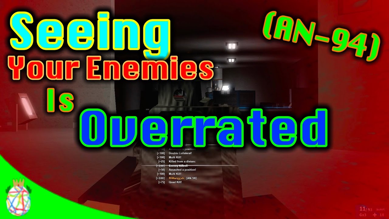 Seeing Your Enemies Is Overrated (AN-94 MEME) - YouTube