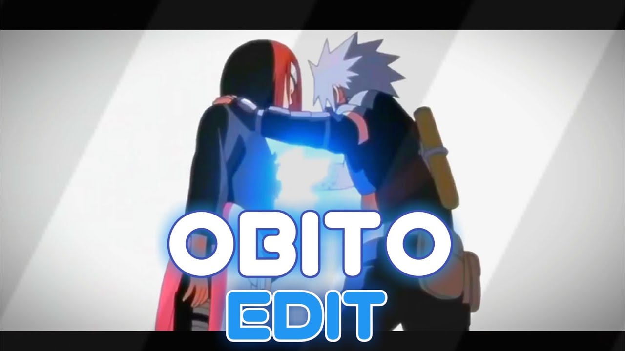 OBITO LOVE EDIT (wanna be yours) key-editz - YouTube