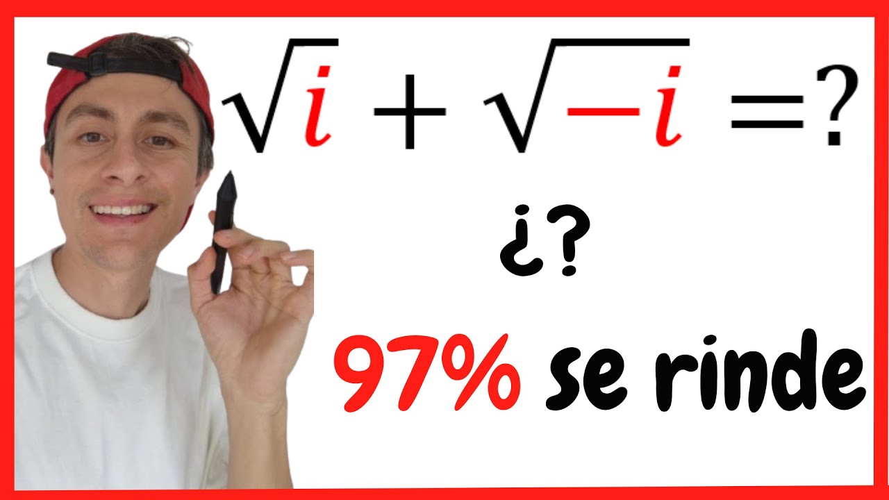 📌Poderoso problema matemático | sqrt(i)+sqrt(-i) - YouTube