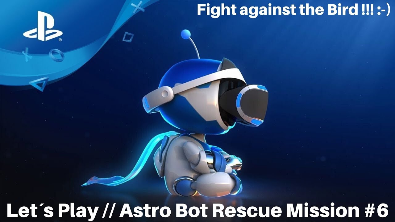 Let’s Play // Astro Bot Rescue Mission #6 - Angry Bird ( Bossfight ...