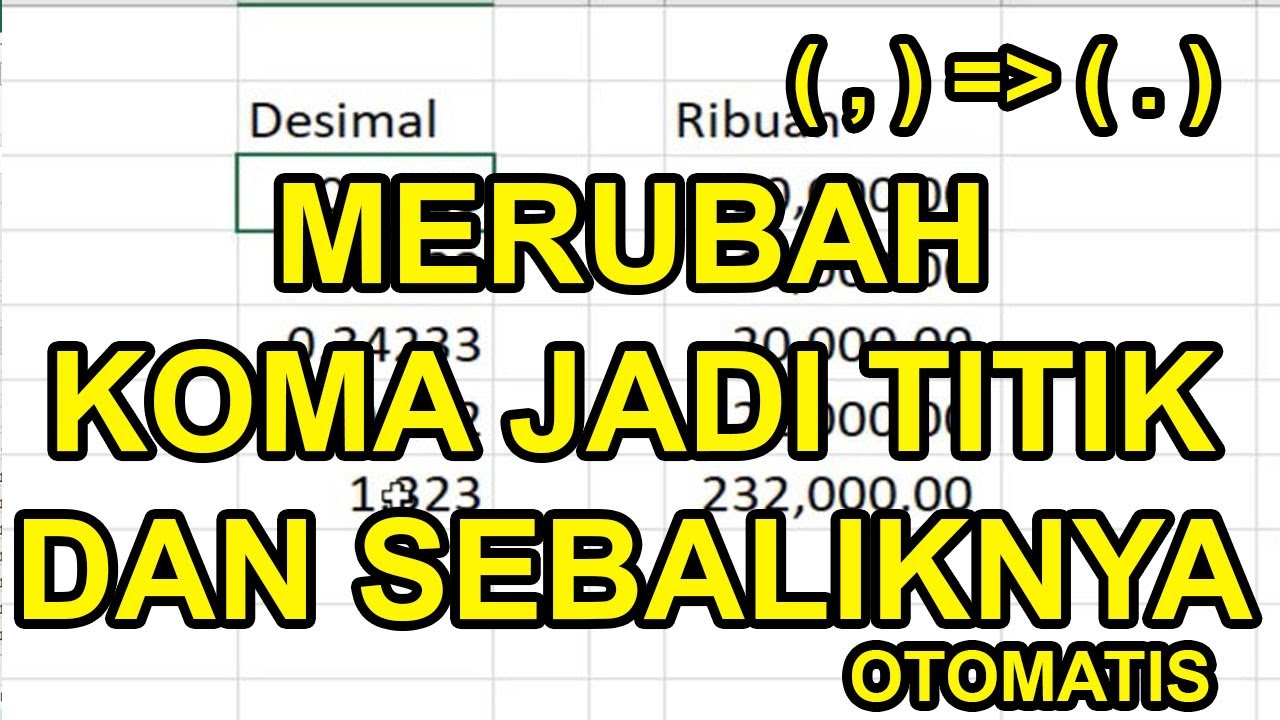 Setting Penggunaan Koma dan Titik Yang Benar Di Excel - YouTube