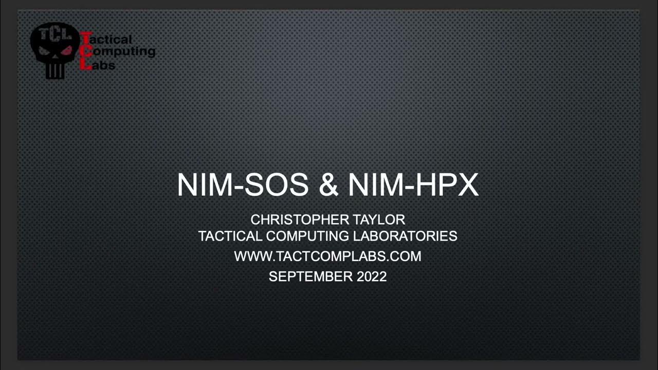 Chris Taylor: Nim-SOS and Nim-HPX (NimConf 2022) - YouTube