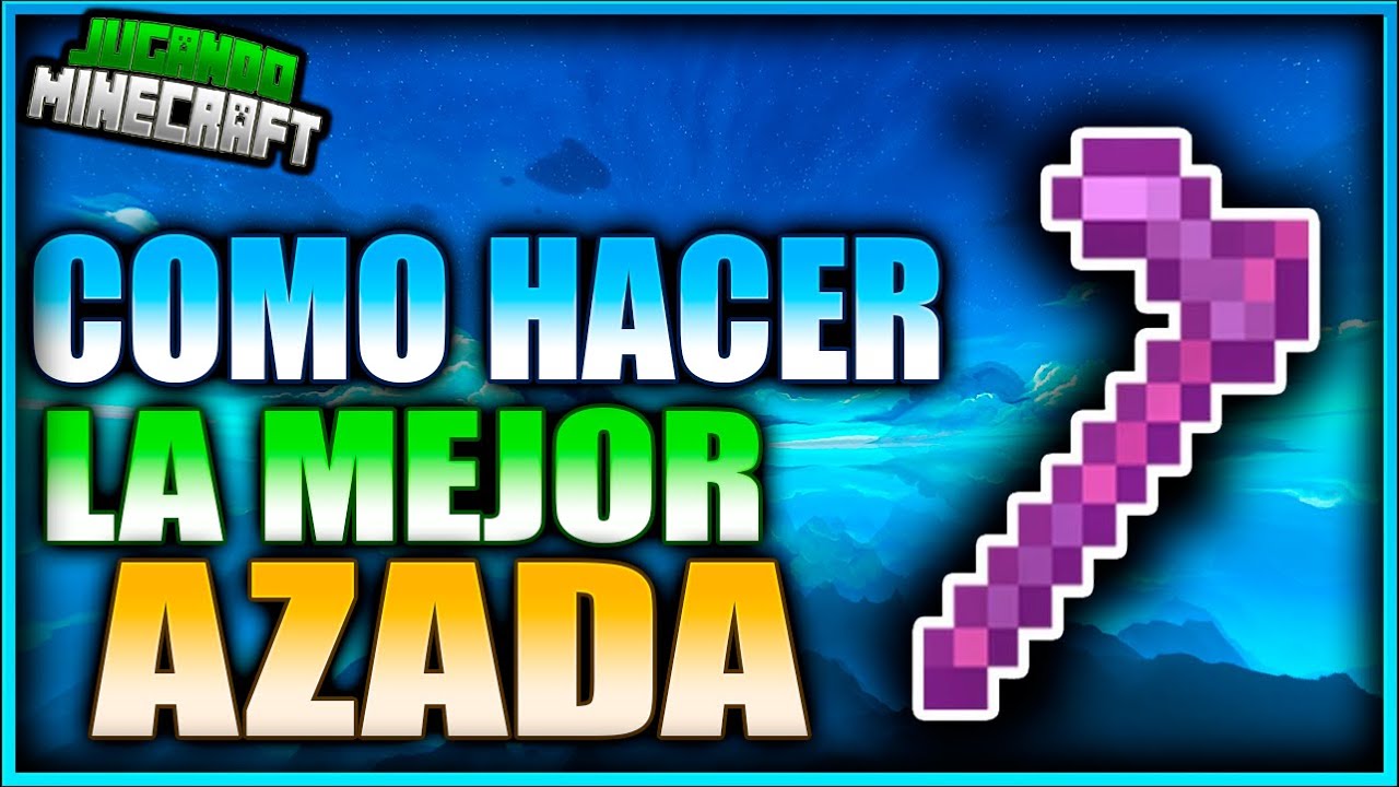 LA MEJOR AZADA DE MINECRAFT COMO HACERLO - JUGANDO MINECRAFT Ep 35 ...