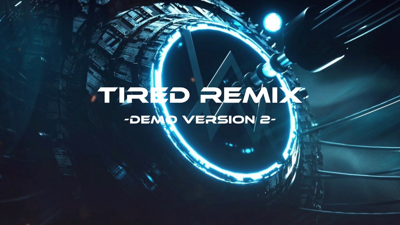 Alan Walker ft. Gavin James - Tired (Alan Walker Remix Demo 2) | Lyrics ...