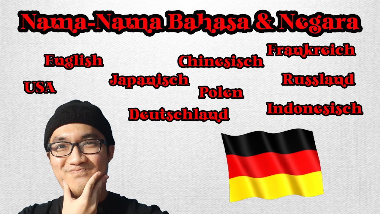 Belajar Bahasa Jerman Untuk Pemula Indonesia | Nama Bahasa dan Negara ...