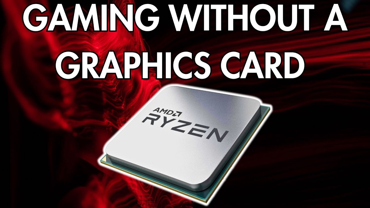 Can You Have Fun Using Only The Ryzen 2400G's Vega 11 Integrated ...