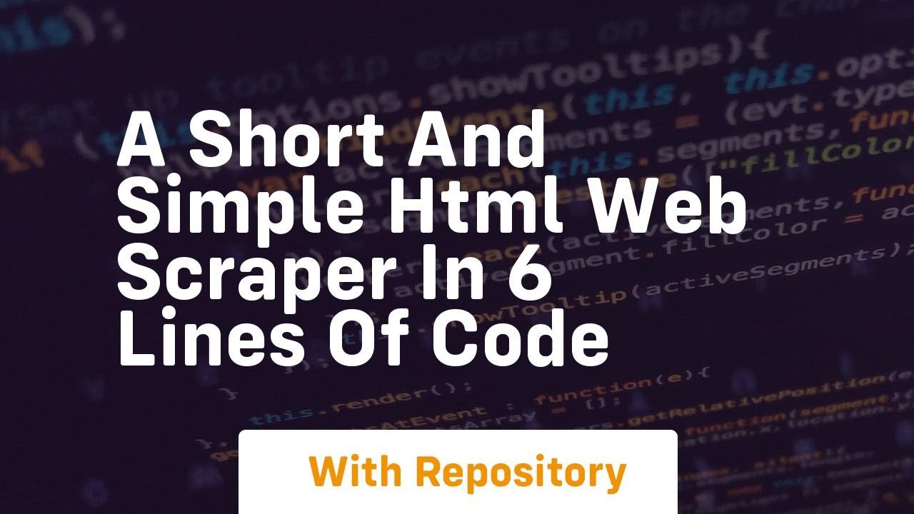 A short and simple html web scraper in 6 lines of code - YouTube