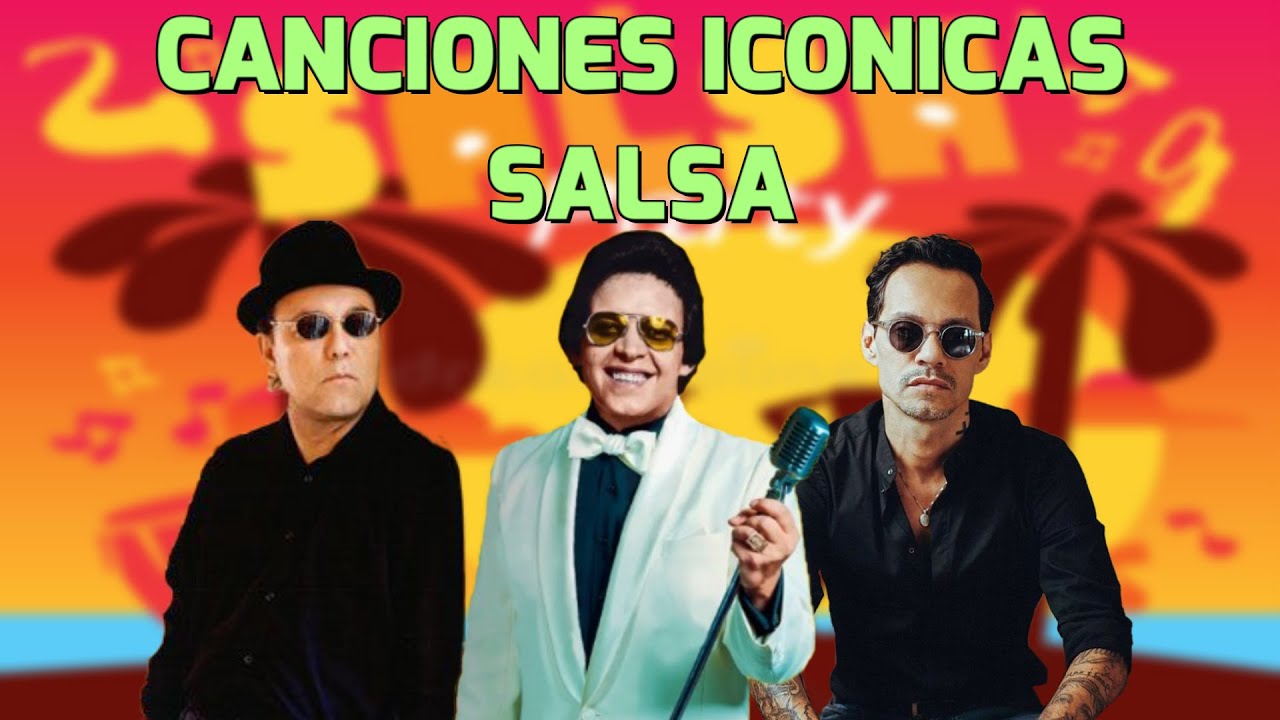 50 CANCIONES ICONICAS DE LA SALSA - YouTube