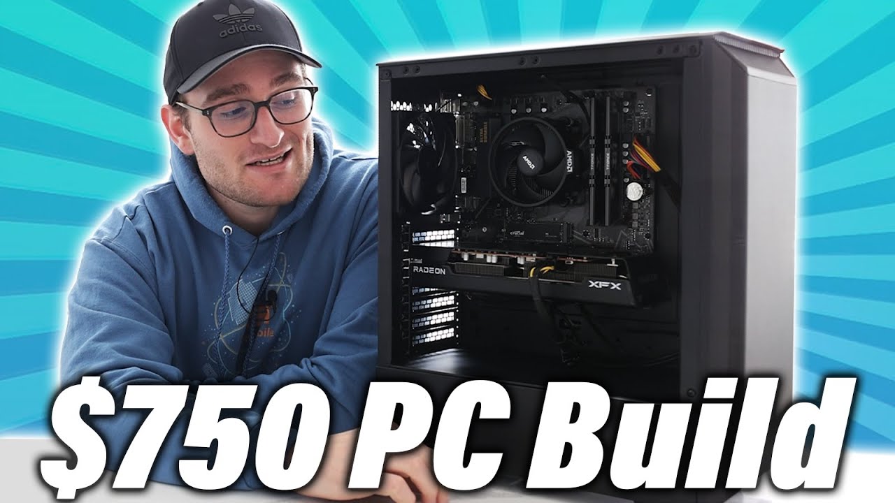 The Ultimate $750 Gaming PC Build Guide! - YouTube