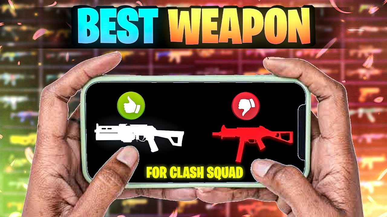 BEST ( WEAPON ) FOR CLASH SQUAD // HOW TO WIN EVERY CLASH SQUAD ROUND ...