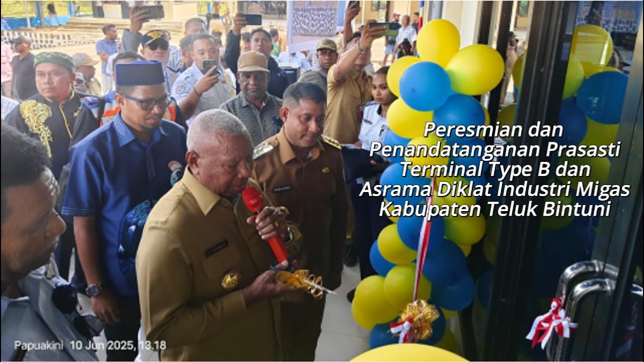 Peresmian terminal type B dan diklat industri migas Bintuni - YouTube