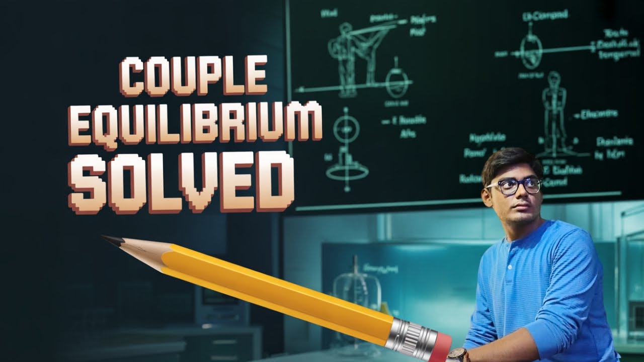 ICSE Force Part 2- Couple, Equilibrium, Principle Of Moments - YouTube