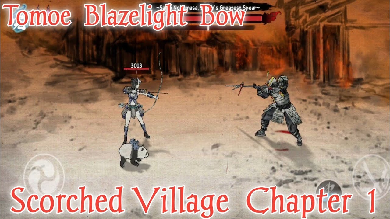 Scorched Village (Chapter 1) || Tomoe (Blazelight Bow) || # 6 || Ronin ...