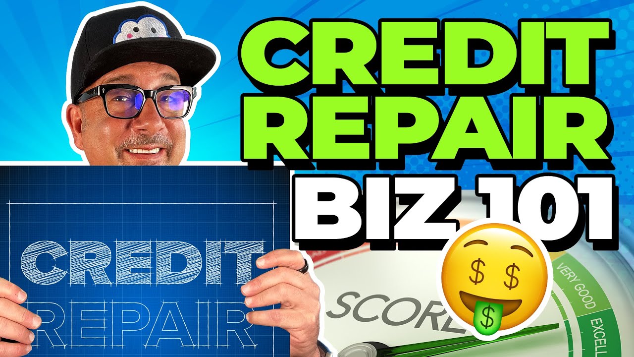Credit Repair Business 101: A Step-by-Step Guide for 2025 - YouTube