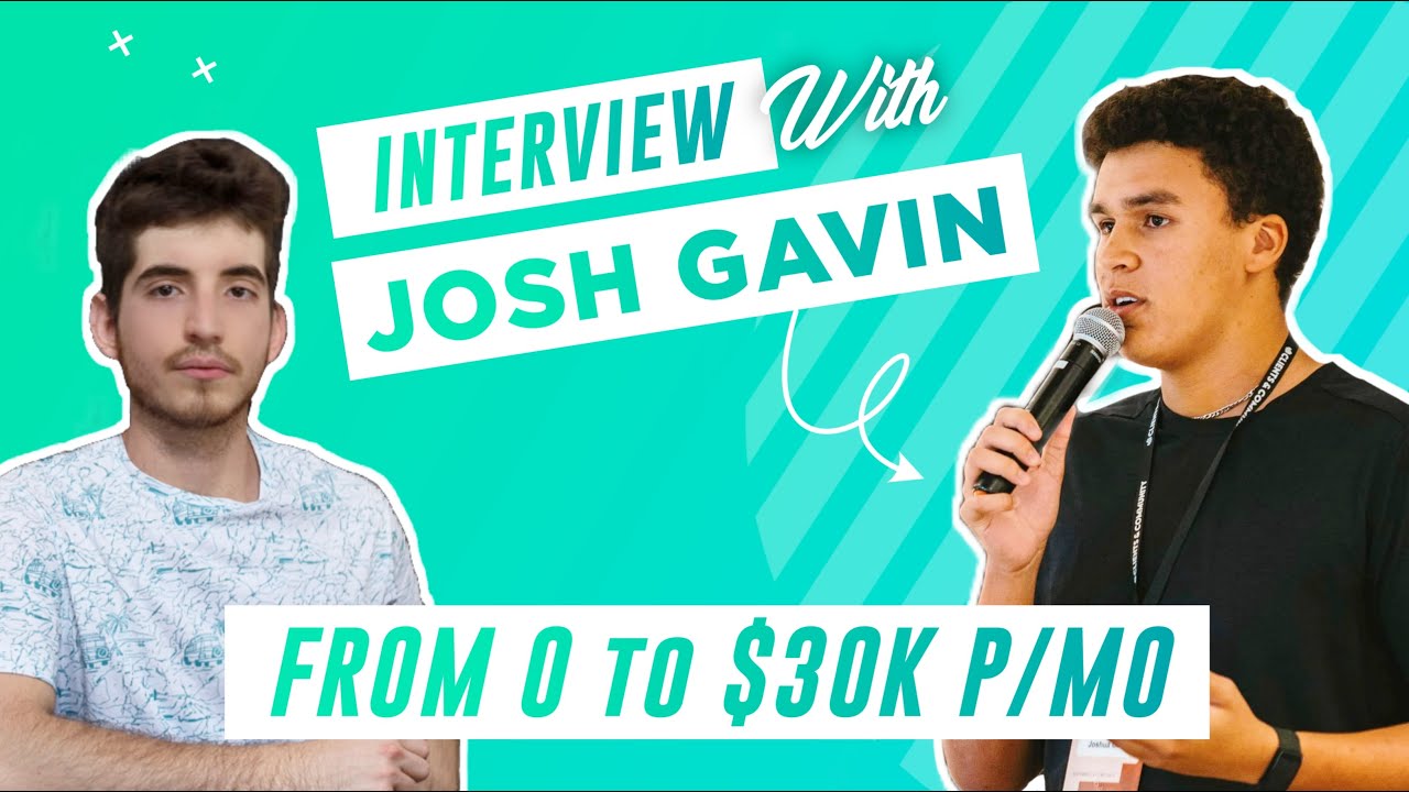 How Josh Gavin went from $0 to $30k+ per month with his agency - YouTube