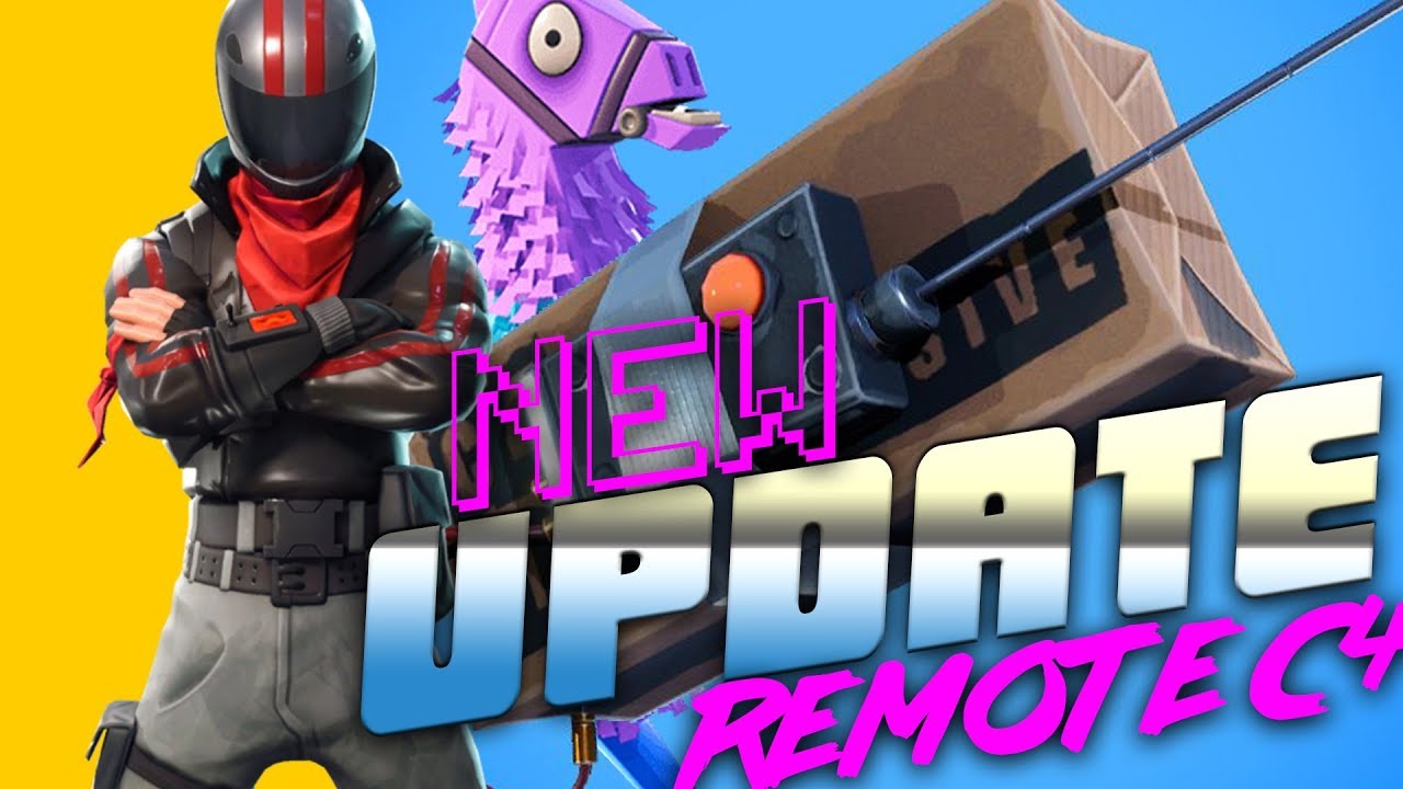 C4 REMOTE EXPLOSIVE OUT NOW - FORTNITE BATTLE ROYALE UPDATE V.3.3 ...