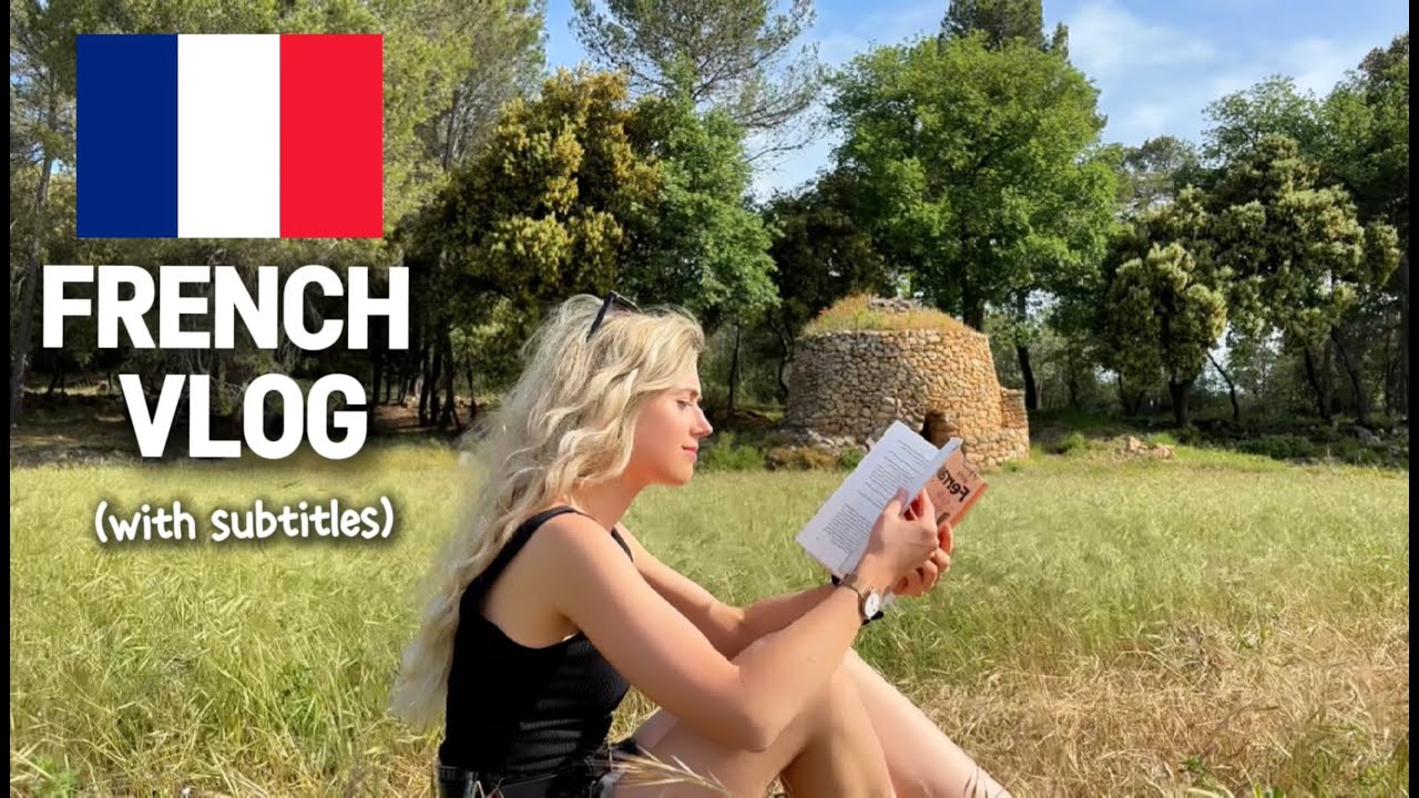 Reading in the French Countryside 🇫🇷 | French Vlog (FR/EN Subtitles ...