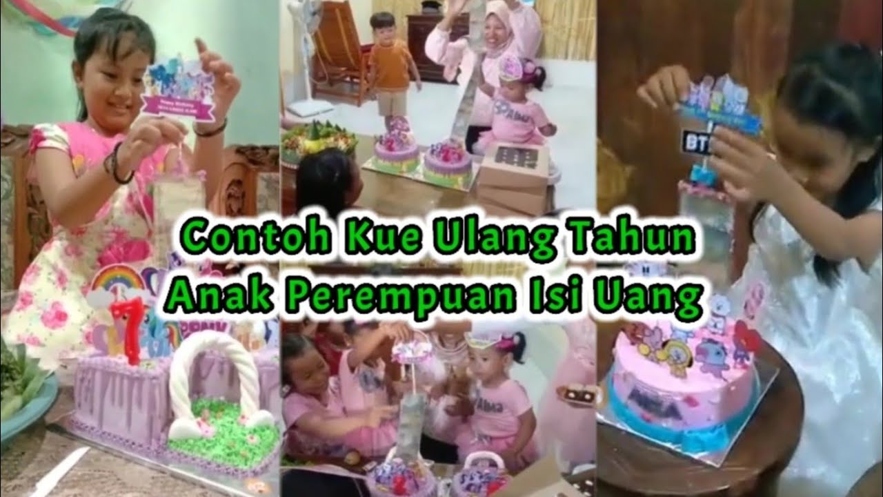CONTOH KUE ULANG TAHUN ANAK PEREMPUAN || Tarik Uang Kue Ulang Tahun 🎉 ...