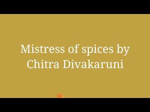 "Mistress Of Spices" by Chitra Banerjee Divakaruni#mistressofspices# ...