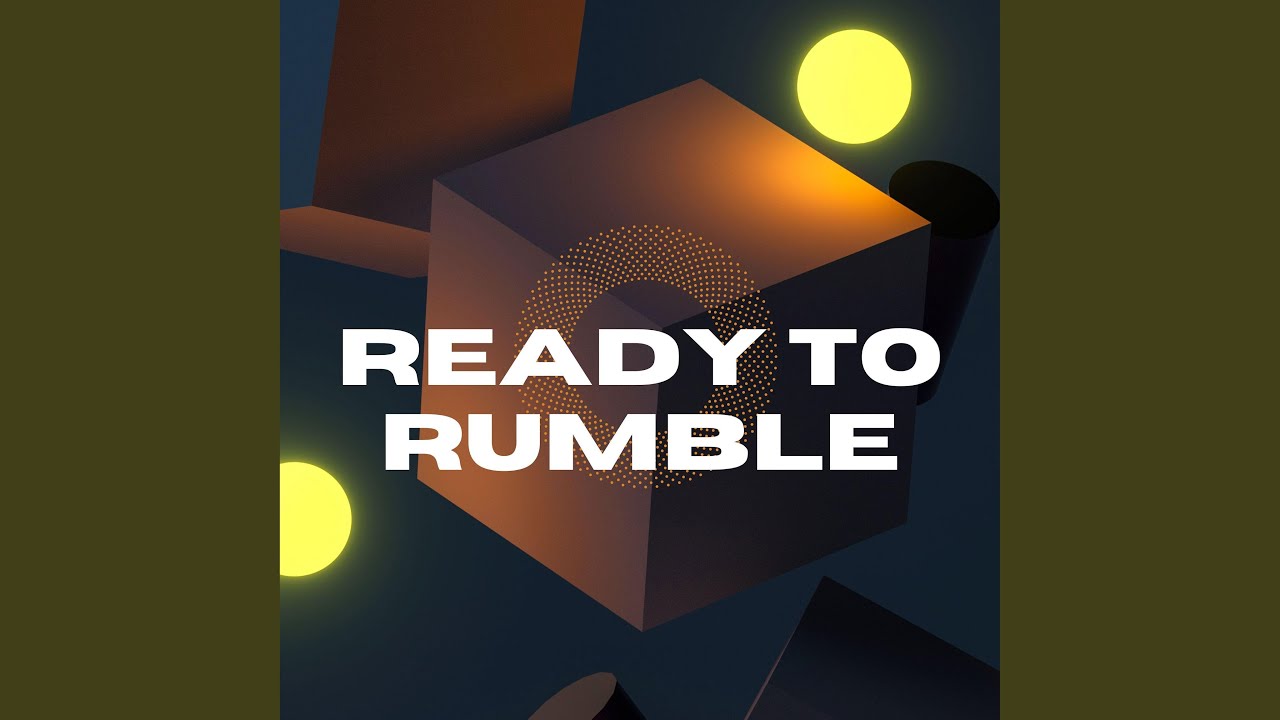 ready_to_rumble - YouTube