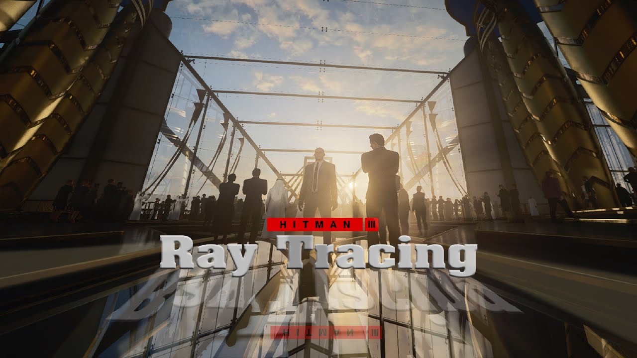 Ray Tracing ใน HITMAN 3 - YouTube