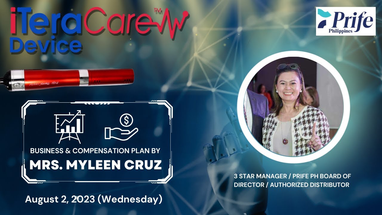 ITeraCare Business & Compensation Plan by Mrs. Myleen Cruz (August 2 ...