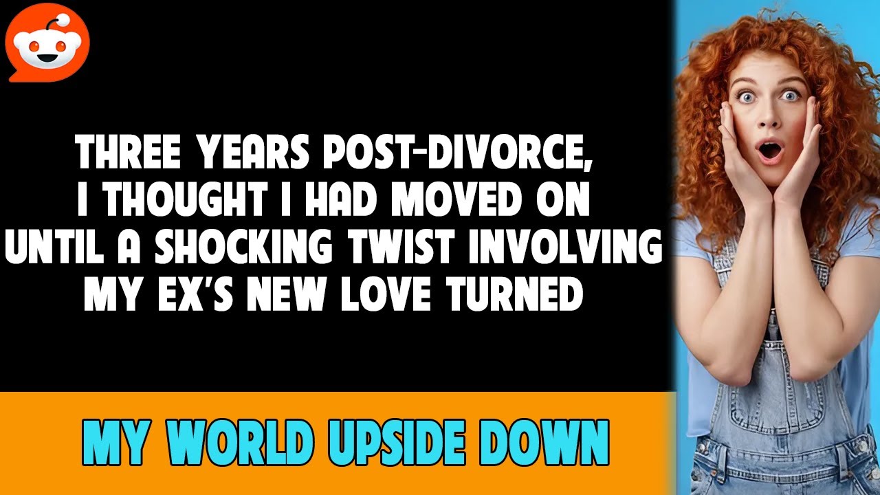 My Ex's New Love: A Shocking Twist 3 Years After Divorce! - YouTube