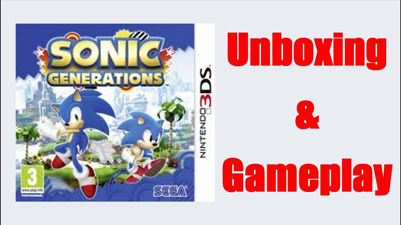 Sonic Generations Nintendo 3DS Unboxing ( Slightly Delayed ...