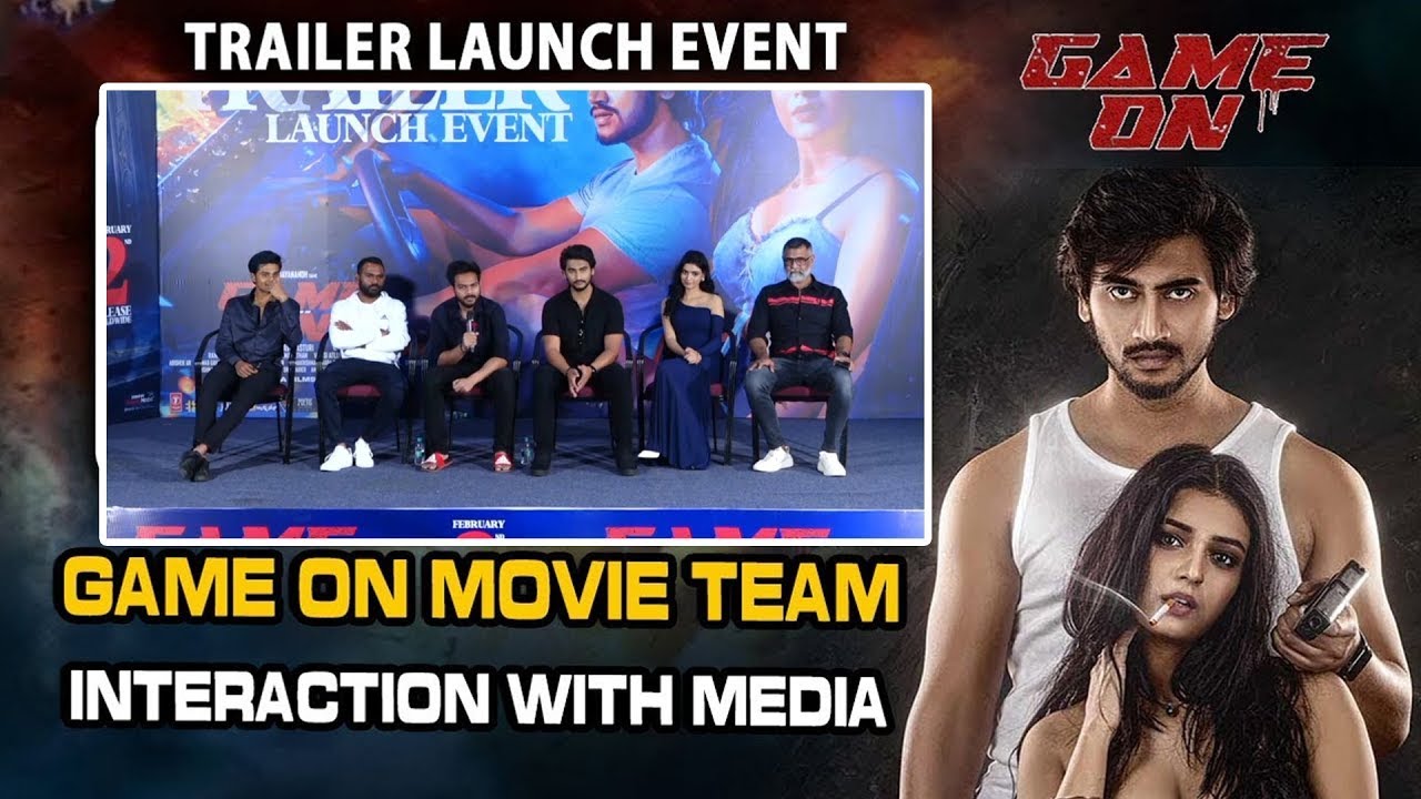 Game On Movie Team Interaction with Media | Geetanand, Neha Solanki ...