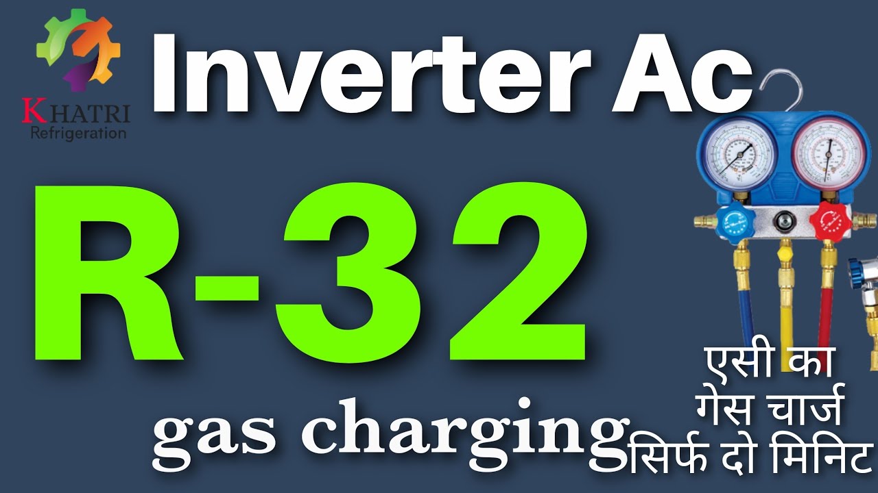 Inverter ac gas charging R-32 |R-32 gas charging inverter ac - YouTube